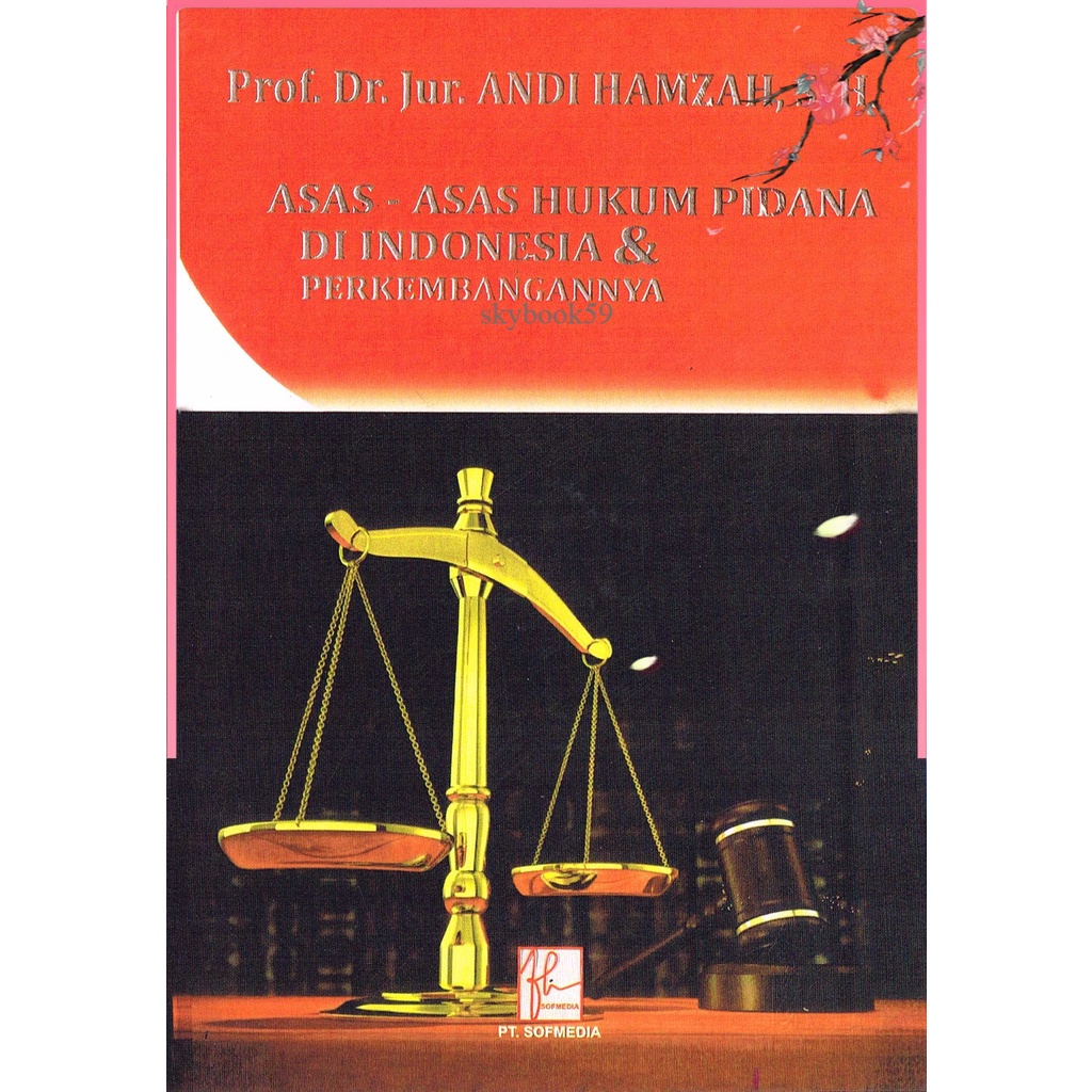 Jual asas-asas hukum pidana di indonesia & Perkembangannya - Andi Hamzah | Shopee Indonesia
