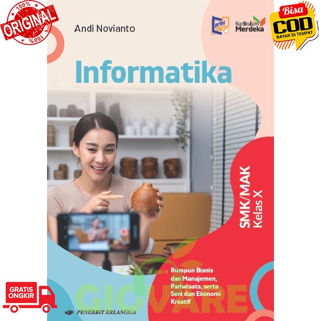 Jual BUKU INFORMATIKA KELAS 10 ERLANGGA RUMPUN BISNIS DAN MANAJEMEN, PARIWISATA,SERTA SENI DAN ...