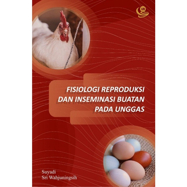 Jual Buku Peternakan Fisiologi Reproduksi dan Inseminasi Buatan pada Unggas | Shopee Indonesia