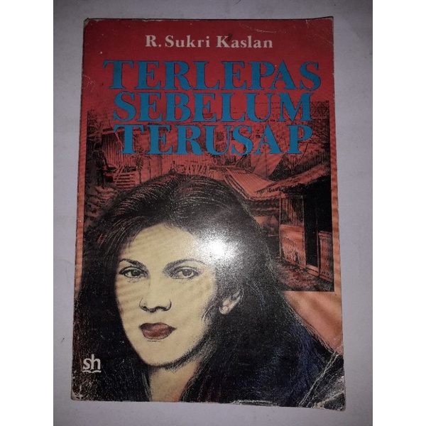 Jual TERLEPAS SEBELUM TERUSAP BY R. SUKRI KASLAN (ORIGINAL) | Shopee Indonesia
