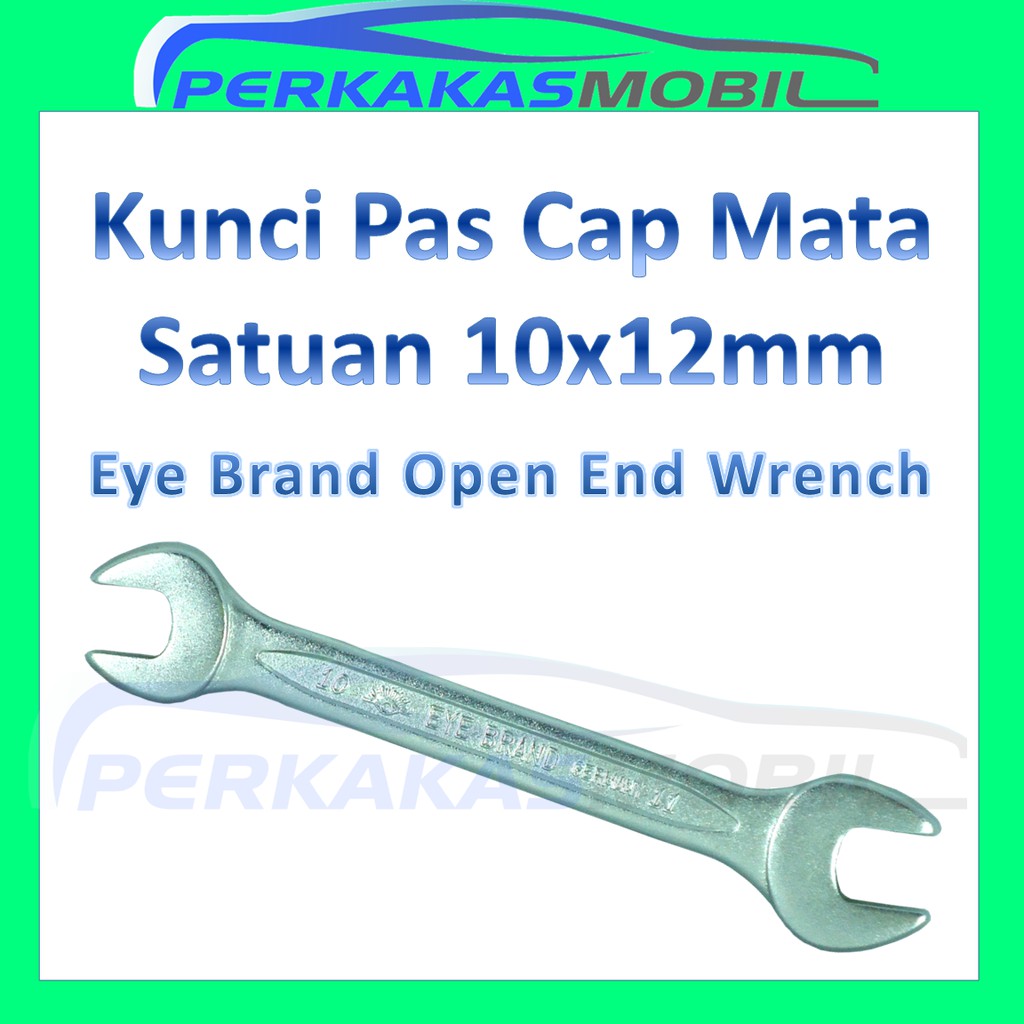 Jual Eye Brand Kunci Pas Satuan Cap Mata 10x12mm Open End Wrench Alat ...