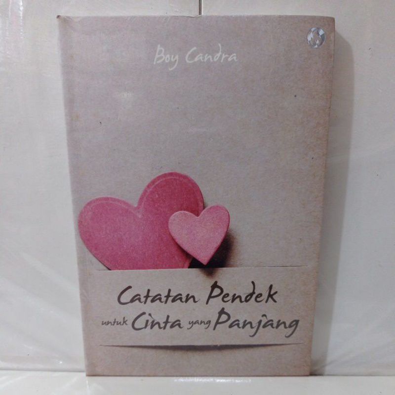 Jual catatan pendek untuk cinta yang panjang BOY CANDRA buku ORIGINAL ...