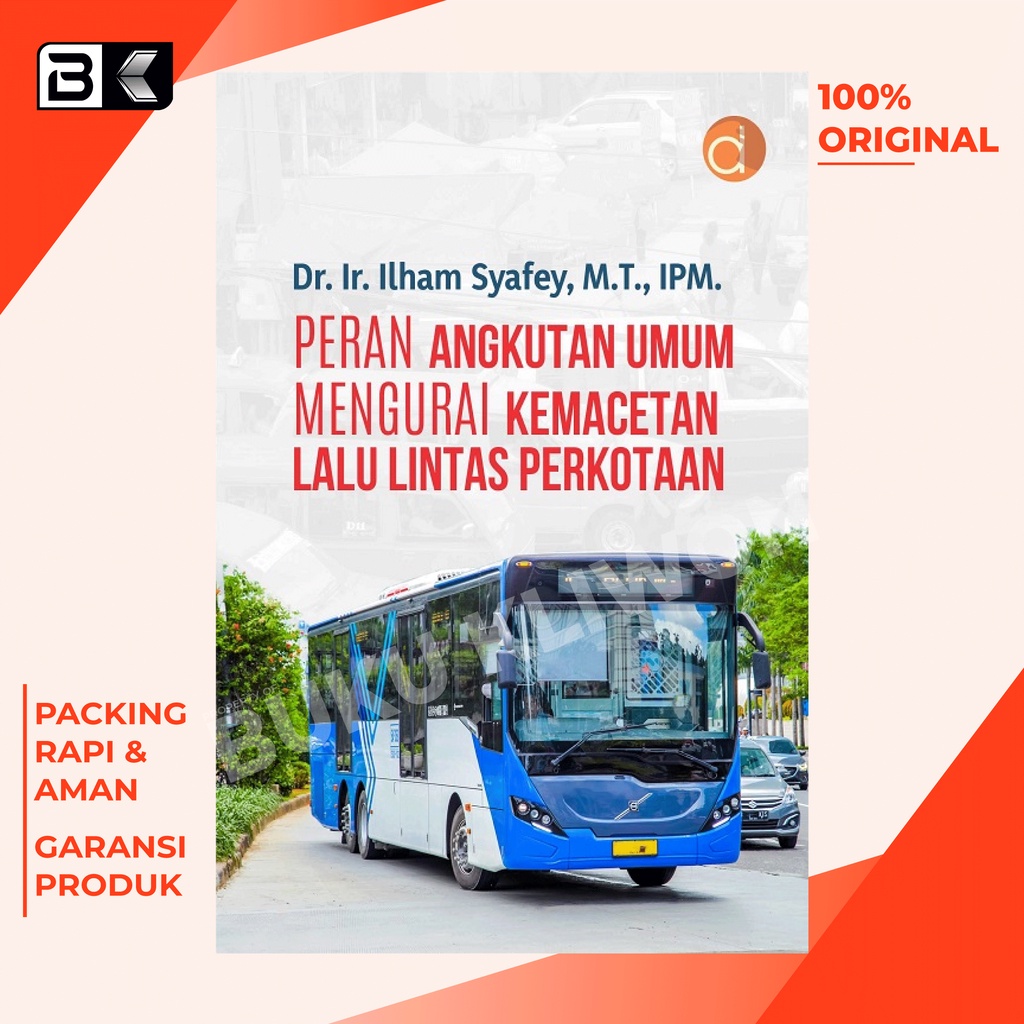 Jual Buku Peran Angkutan Umum Mengurangi Kemacetan Lalu Lintas ...