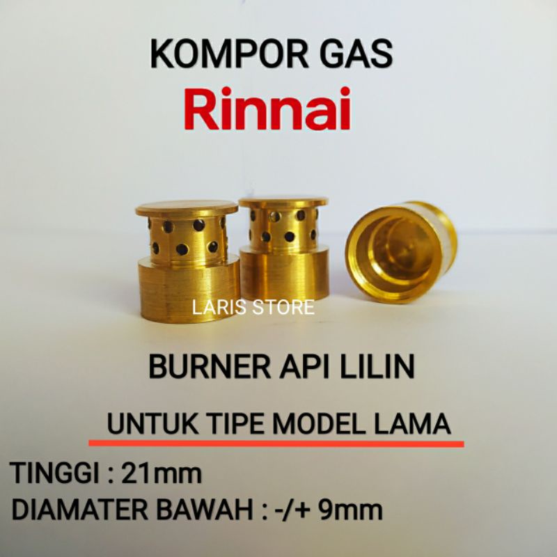 Jual Burner Api Lilin Kuningan Kompor Gas Rinnai Tipe Model Lama ...