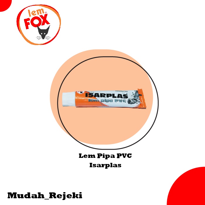 Jual Lem Pipa PVC / Lem Paralon / Lem Tube Isarplas 45gr FOX | Shopee ...
