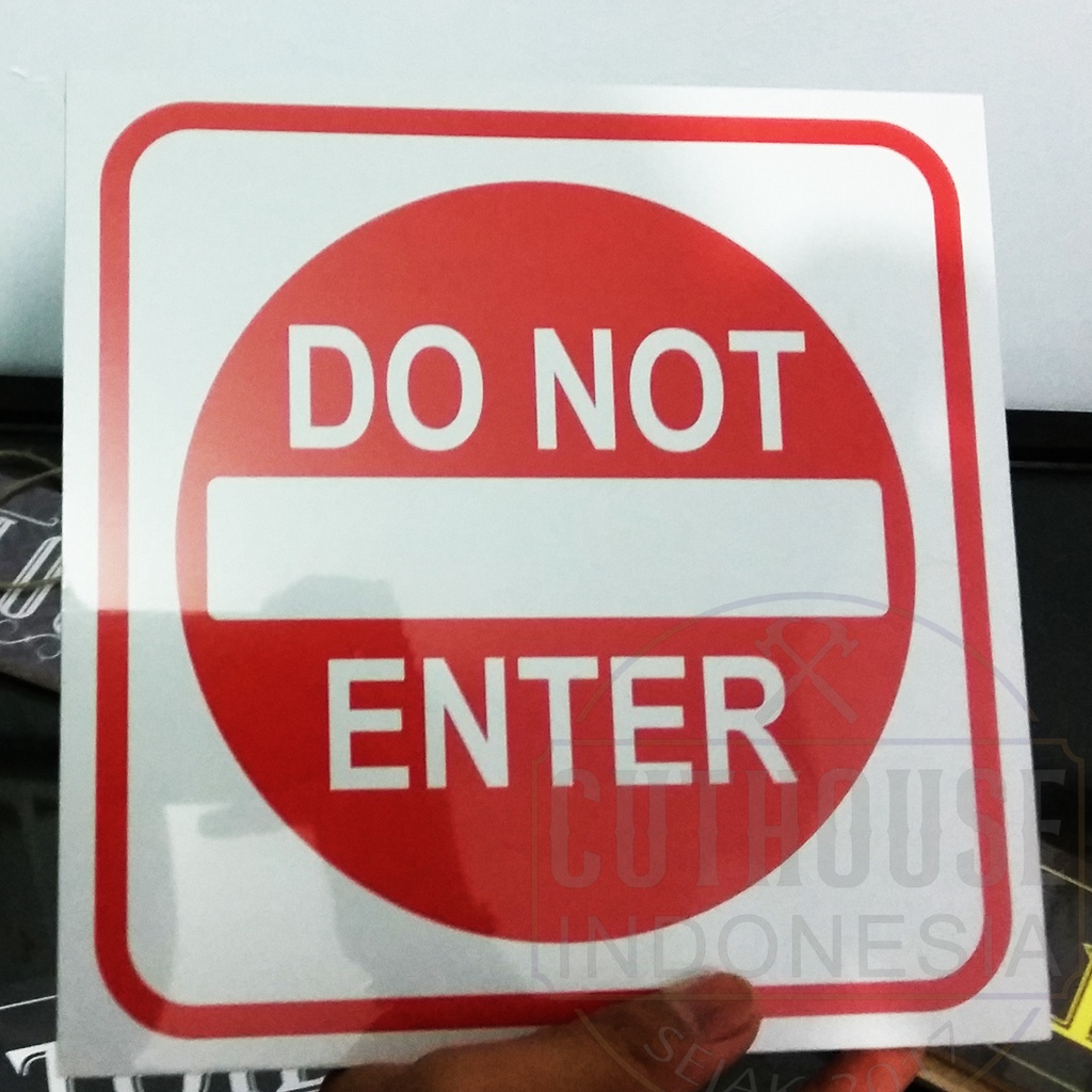 Jual SGN013 DO NOT ENTER DILARANG MASUK by CUTHOUSE INDONESIA - foto ...