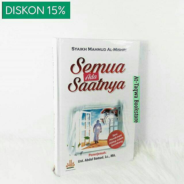 Jual BUKU SEMUA ADA SAATNYA (PUSTAKA AL-KAUTSAR) | Shopee Indonesia