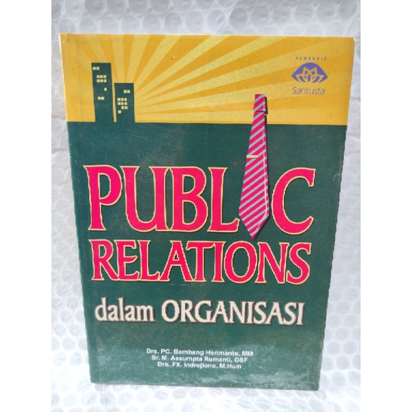 Jual Buku Public Relations Dalam Organisasi By Bambang Herimanto