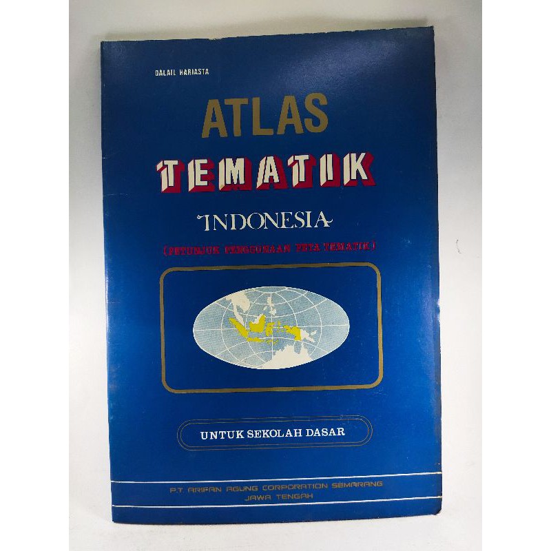 Jual Atlas Tematik Indonesia ( Petunjuk Penggunaan Peta Tematik ) untuk ...