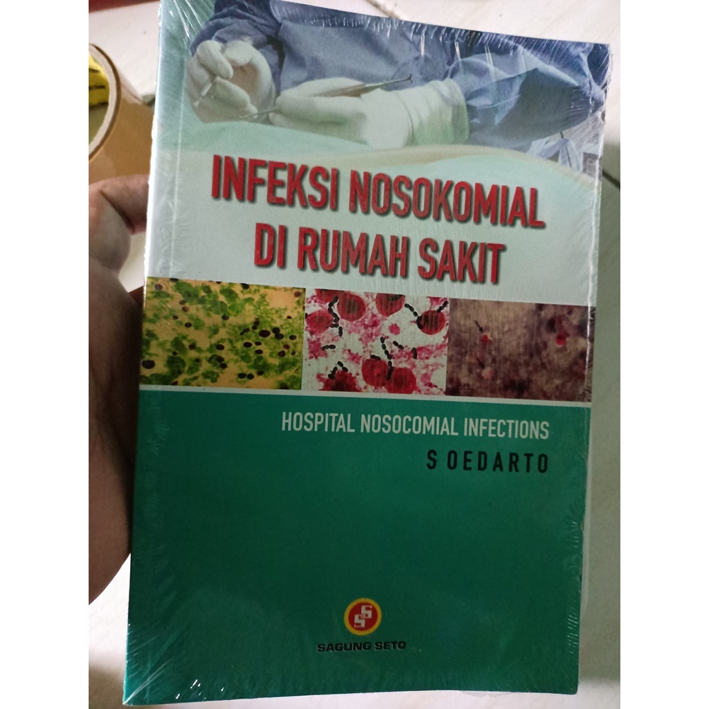 Jual Buku ORIGINAL - Buku INFEKSI NOSOKOMIAL DI RUMAH SAKIT SOEDARTO ...