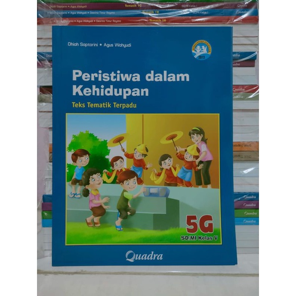 Jual Buku Teks Tematik Terpadu Jilid 5A-5B- 5C- 5D- 5E- 5F-5G- 5H- 5i Kelas 5 SD/Mi K13 ( Quadra ...