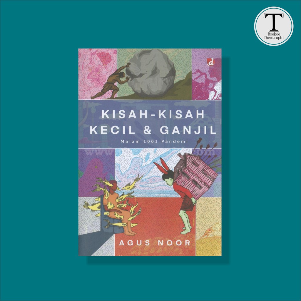 Jual Kisah-kisah Kecil & Ganjil; Malam 1001 Pandemi - Agus Noor ...
