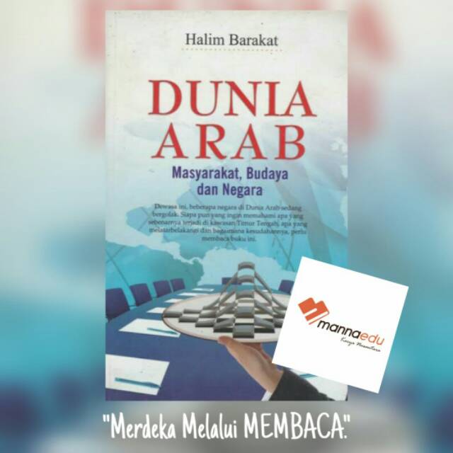 Jual Budaya Arab; Masyarakat, Budaya, dan Negara - Halim Barakat ...