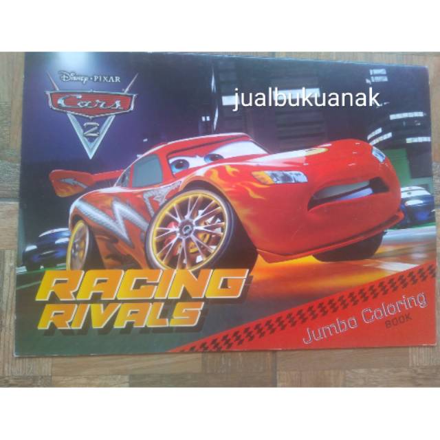 Jual Buku Mewarnai Ukuran Jumbo Disney Cars 2 Racing Rivals | Shopee ...