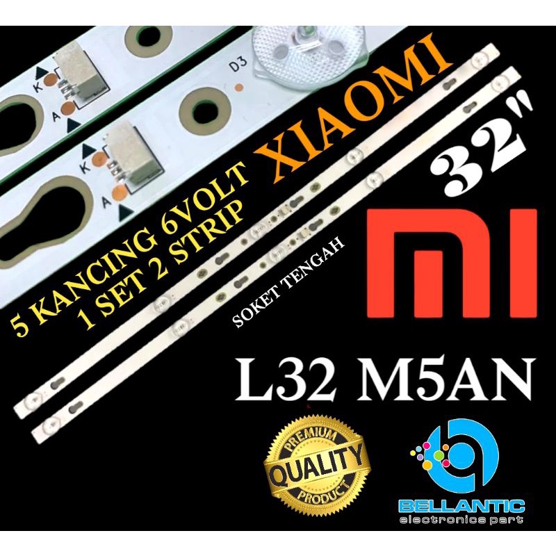 Jual BACKLIGHT TV LED 32INCH XIAOMI 5KANCING 6VOLT L32M5AN BACKLIGHT TV LED 32INCH | Shopee ...