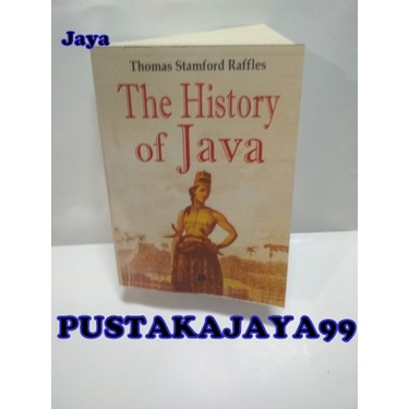 Jual THE HISTORY OF JAVA - THOMAS STAMFORD RAFFLES | Shopee Indonesia