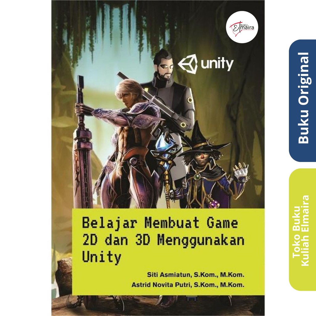 Jual Buku Belajar Membuat Game 2D dan 3D Menggunakan Unity | Shopee ...