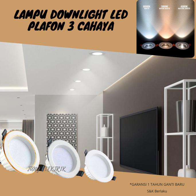 Jual LAMPU DOWNLIGHT LED 10W 3 IN 1 /DOWNLIGHT PLAFON LED /3 CAHAYA 1 ...