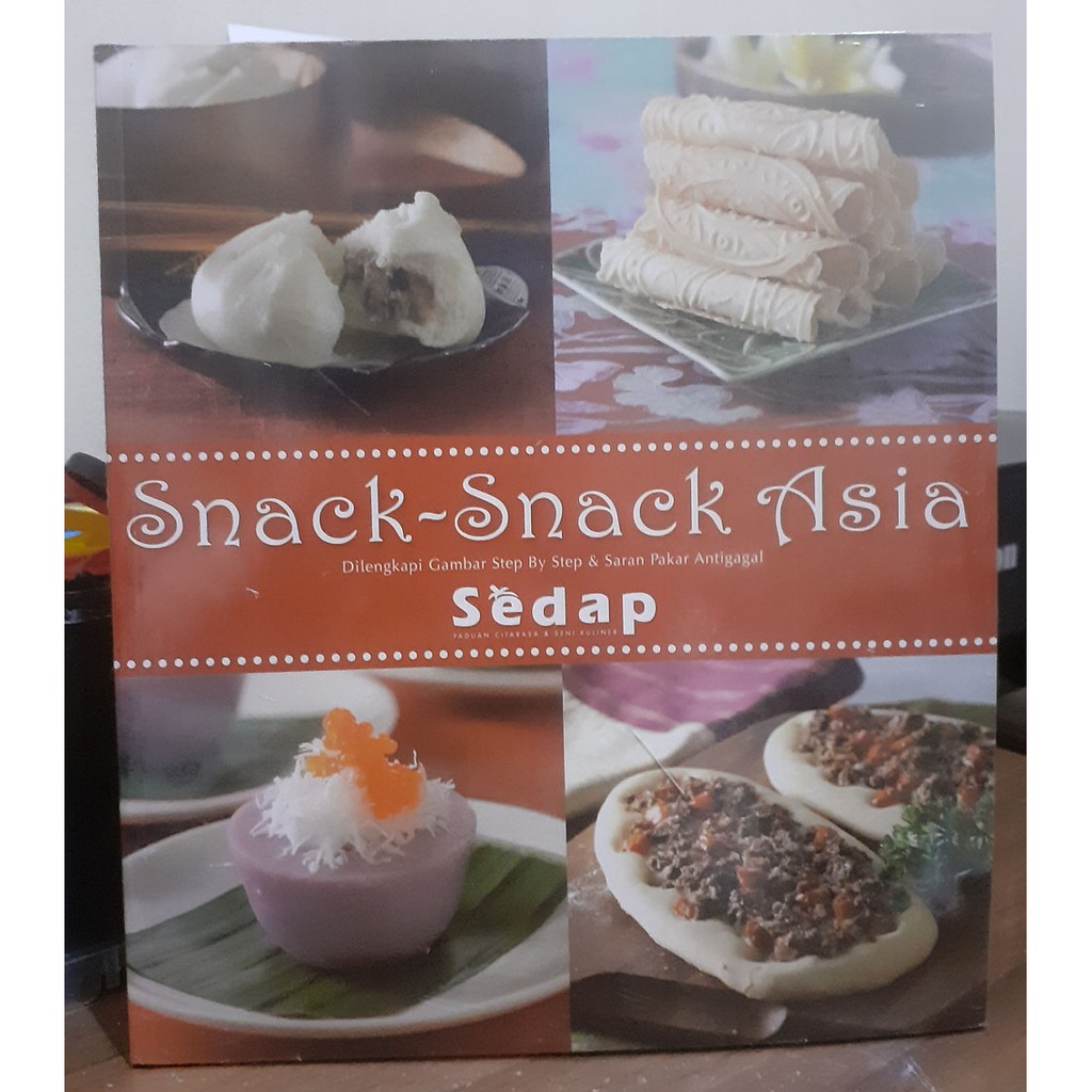 Jual Buku Masak Seri Sedap : Snack - Snack Asia (Dilengkapi Gambar ...
