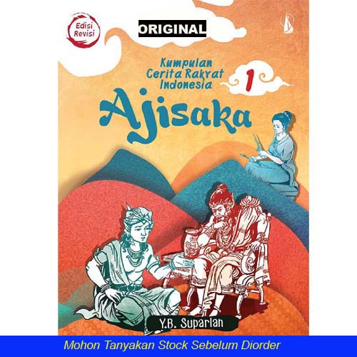 Jual AJISAKA - Cerita Rakyat Indonesia Edisi Revisi - Buku Dongeng Anak Original | Shopee Indonesia