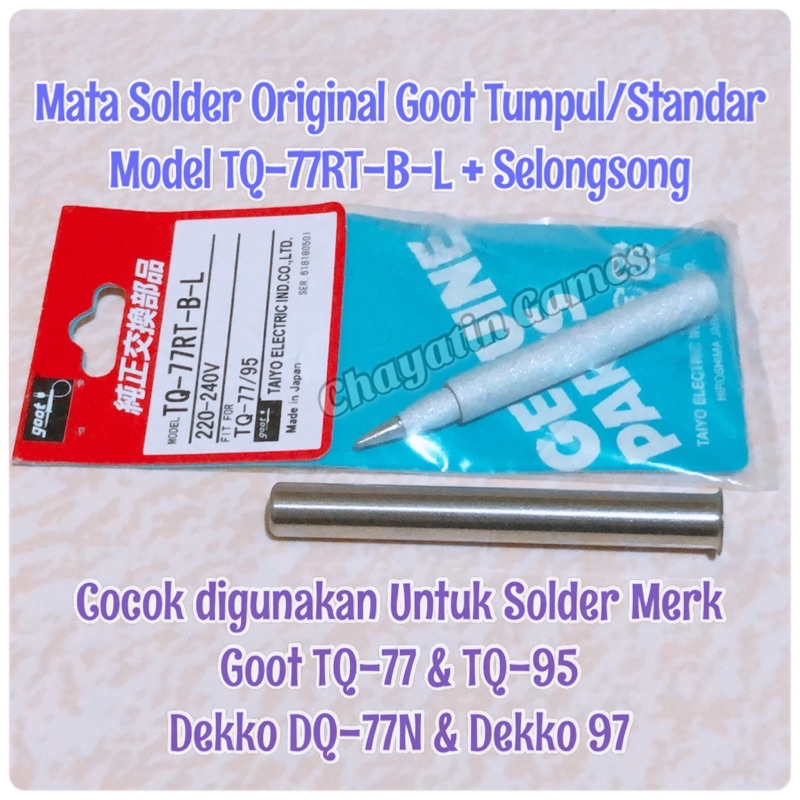 Jual Mata Solder Ori Goot Untuk Type TQ-77 & TQ-95 Model Tumpul 20-200 ...
