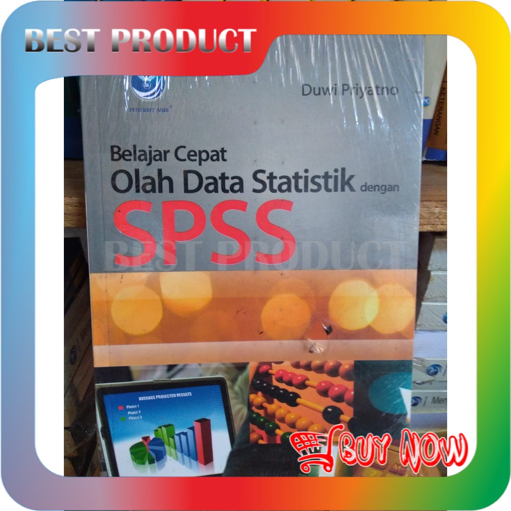 Jual BELAJAR CEPAT OLAH DATA STATISTIK DENGAN SPSS | Shopee Indonesia
