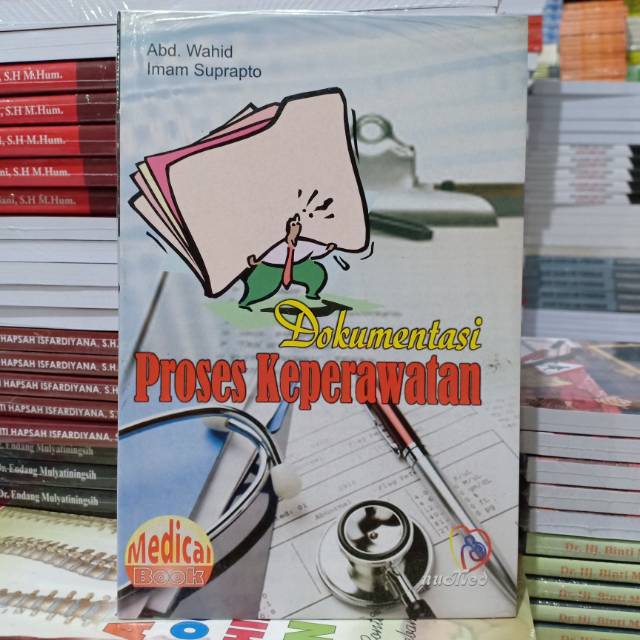 Jual Dokumentasi Proses Keperawatan ( DOKUMENTASI PROSES KEPERAWATAN ) - Buku Original | Shopee ...