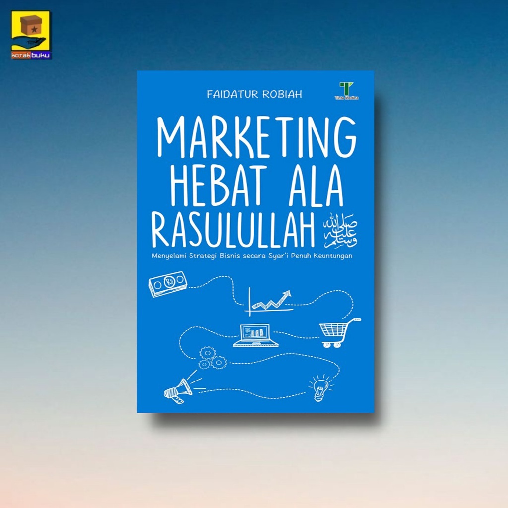 Jual Maketing Habat Ala Rasulullah - Faidatur Robiah | Shopee Indonesia