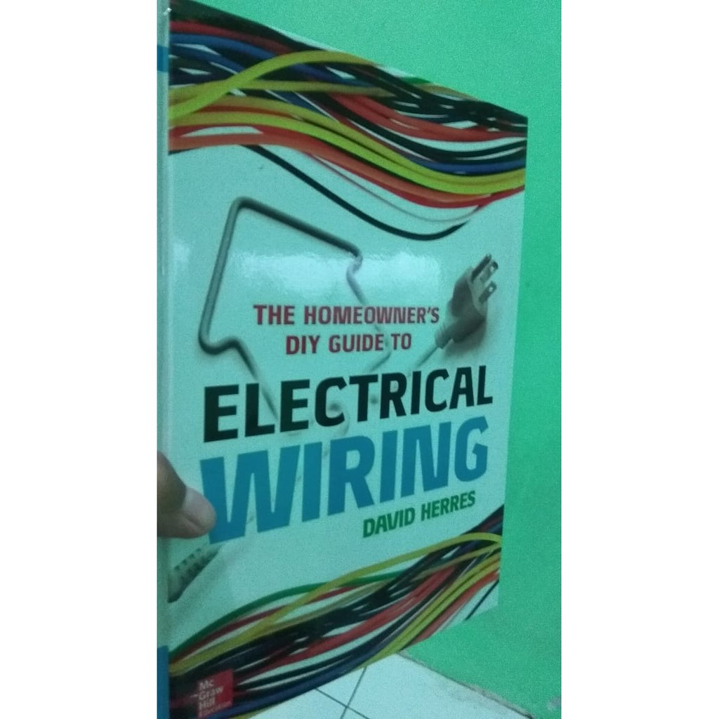 Jual Original-The Homeowners Diy Guide To Electrical Wiring | Shopee Indonesia