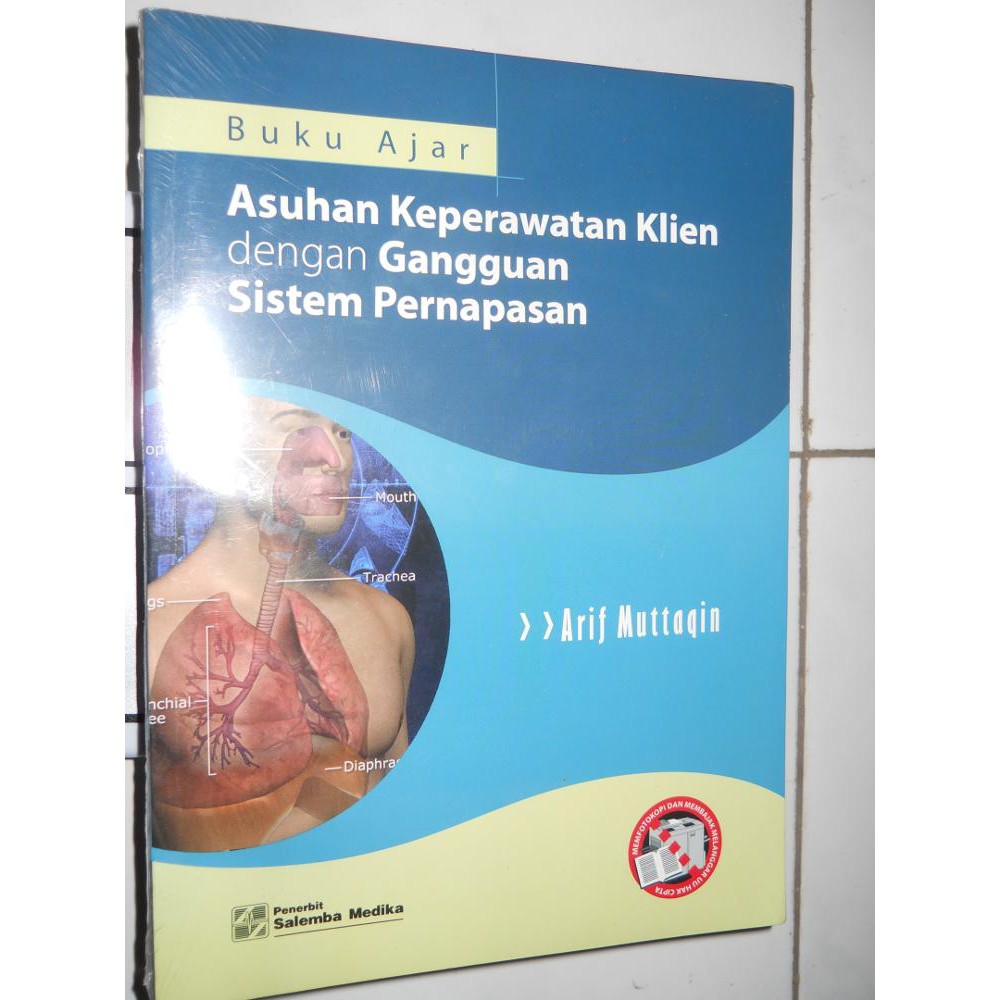Jual Buku Ajar Asuhan Keperawatan Klien dg Gangguan Sistem Pernapasan/Arif Muttaqin | Shopee ...