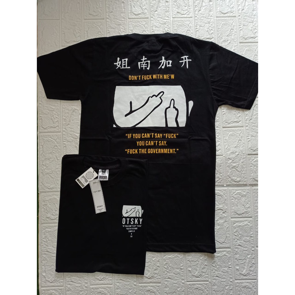 Jual Kaos Otsky If You Can't Say Warna Hitam Gambar Depan Belakang ...