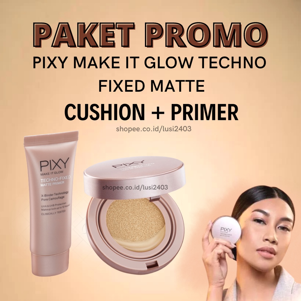 Jual Paket Pixy Make It Glow Techno Fixed Matte Cushion dan Primer ...