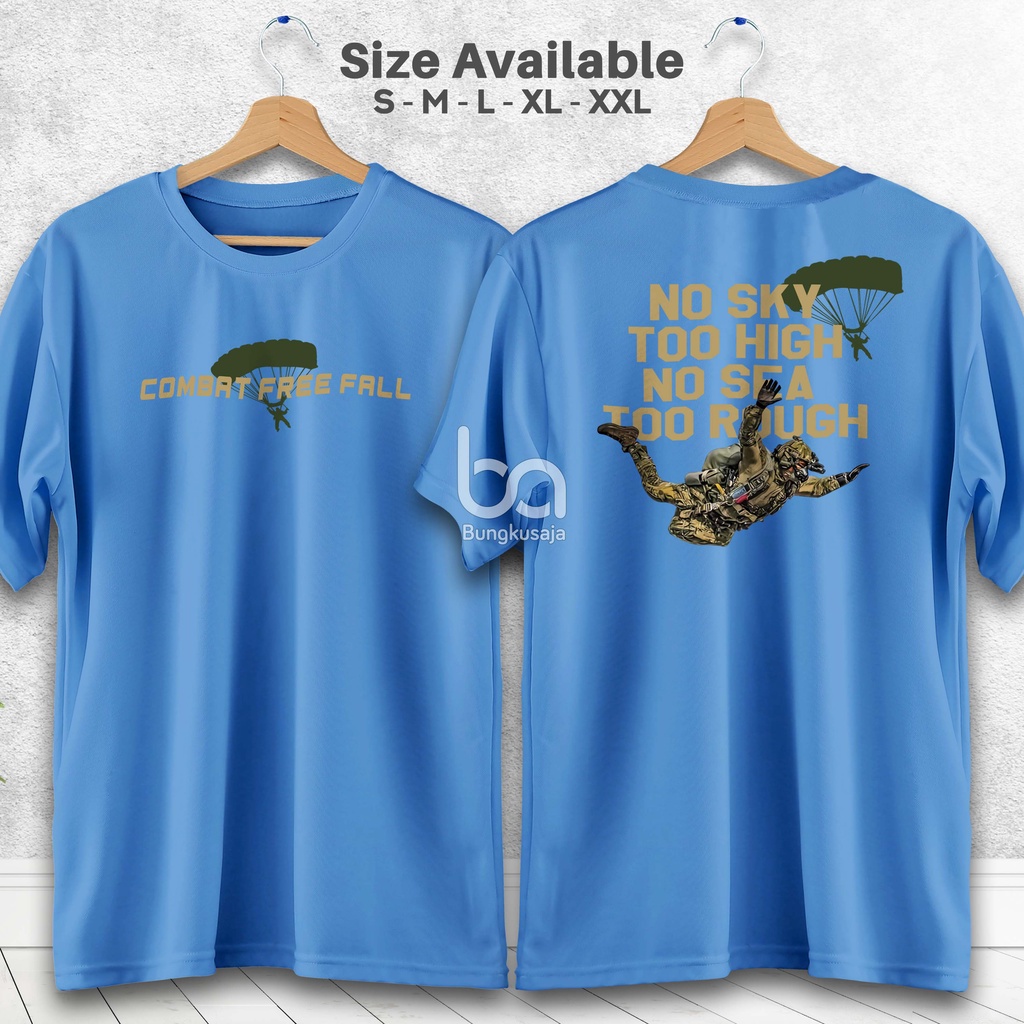 Jual Kaos Skydiving Combat Free Fall No Sky Too High No Sea Too Rough ...