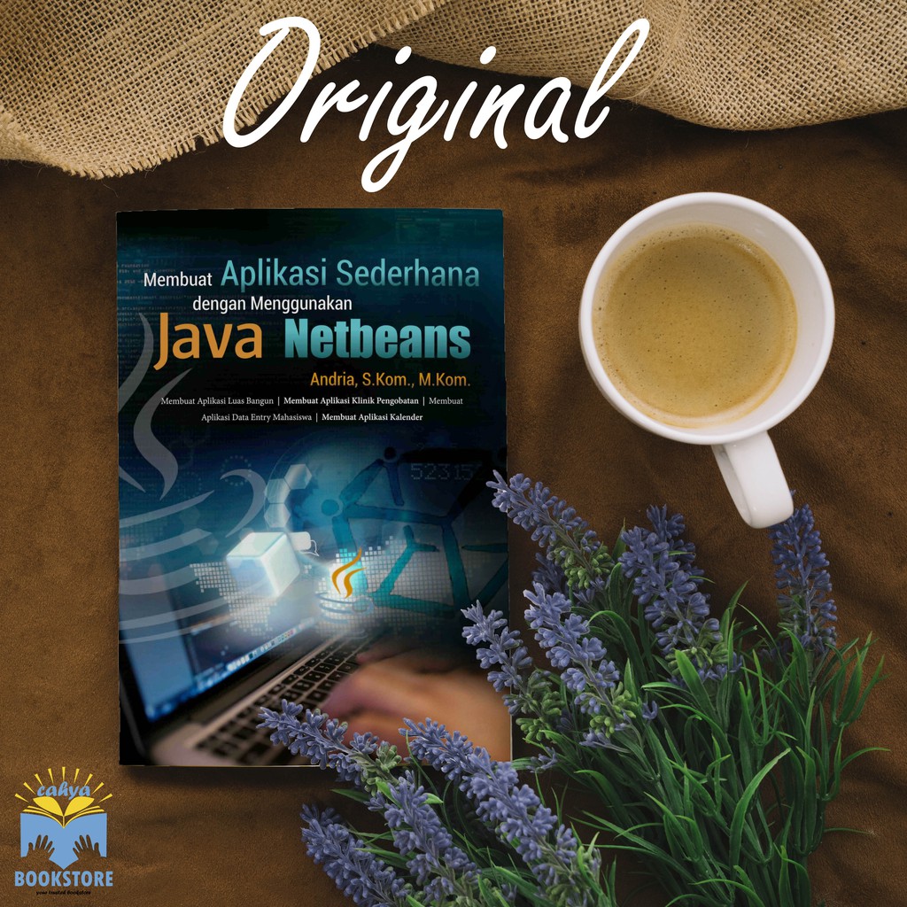 Jual Buku Membuat Aplikasi Sederhana dengan Menggunakan Java Netbeans | Shopee Indonesia