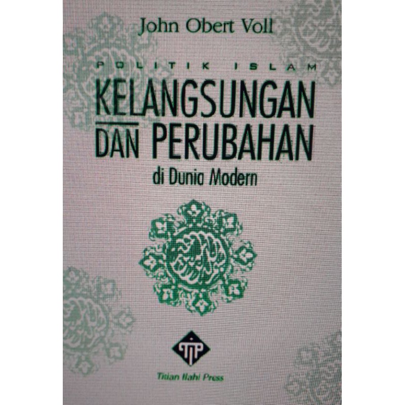 Jual politik islam kelangsungan danperubahan di dunia modern | Shopee ...