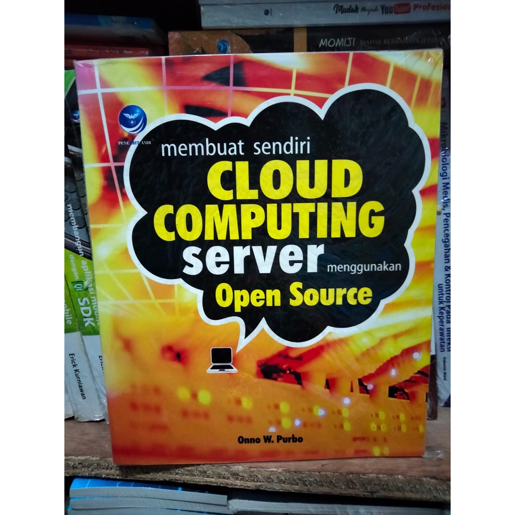 Jual BUKU MURAH BERKUALITAS Membuat Sendiri Cloud Computing Server Menggunakan Open Source ...