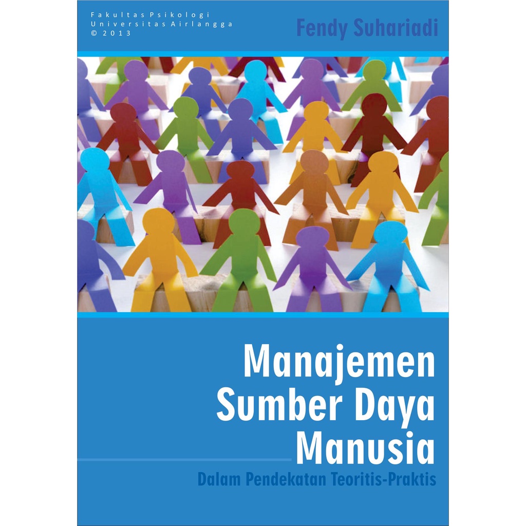 Jual Manajemen Sumber Daya Manusia dalam Pendekatan Teoritis-Praktis Fendy Suhariadi | Shopee ...
