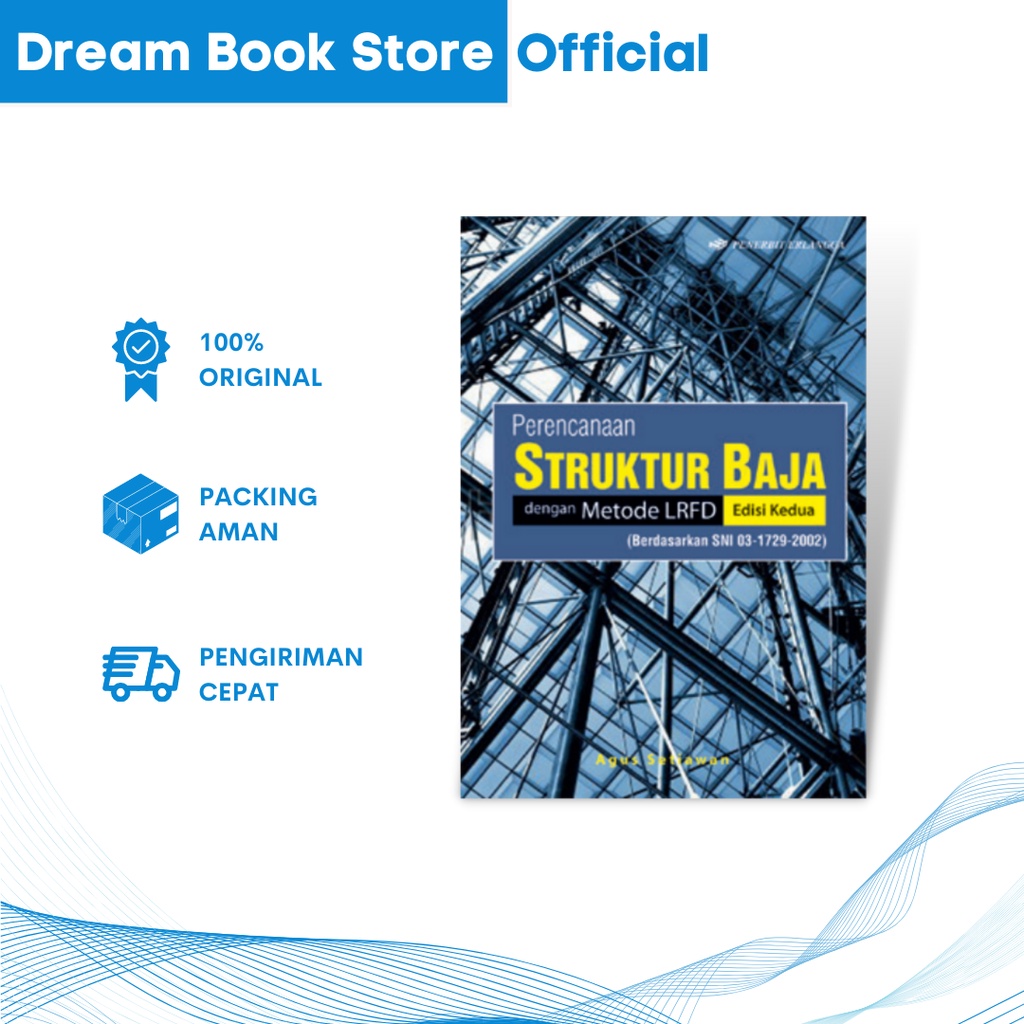 Jual Buku Perencanaan Struktur Baja Dengan Metode Lrfd Edisi 2 Agus Setiawan Erlangga Original 
