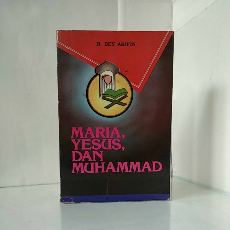 Jual MARIA,YESUS DAN MUHAMMAD.H.BEY ARIFIN | Shopee Indonesia