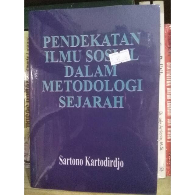 Jual Pendekatan Ilmu Sosial Dalam Metodologi Sejarah - Sartono ...
