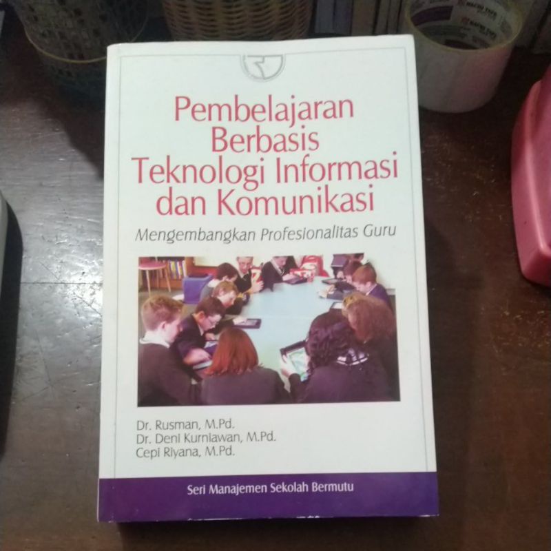 Jual Buku Original Pembelajaran Berbasis Teknologi Informasi dan Komunikasi Mengembangkan ...