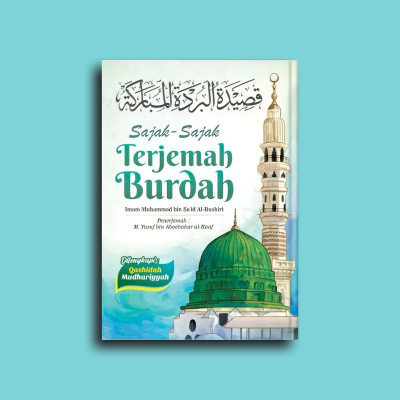 Jual BURDAH IMAM BUSHIRI LUX HARD COVER Terjemah Kitab Burdah Hard ...