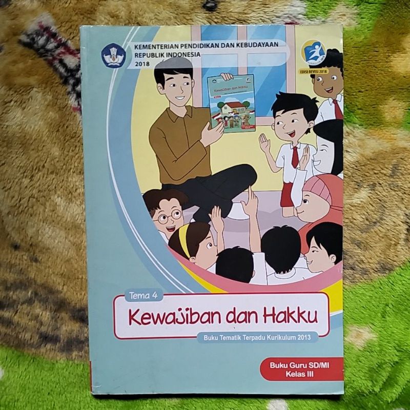 Jual ORIGINAL BUKU GURU TEMATIK KEWAJIBAN DAN HAKKU TEMA 4 KELAS 3 SD | Shopee Indonesia