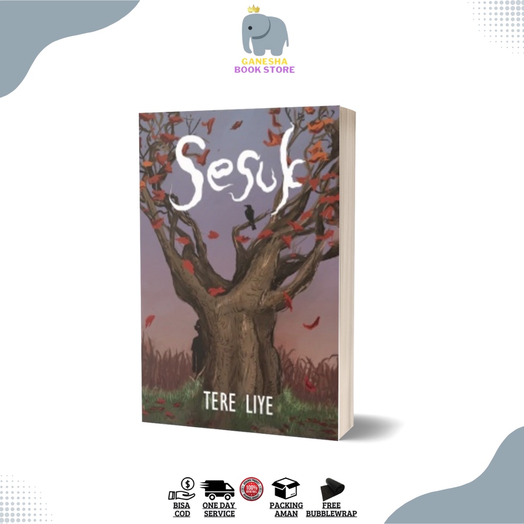 Jual Sesuk by Tere Liye - Penerbit Sabakgrip (ORIGINAL) | Shopee Indonesia