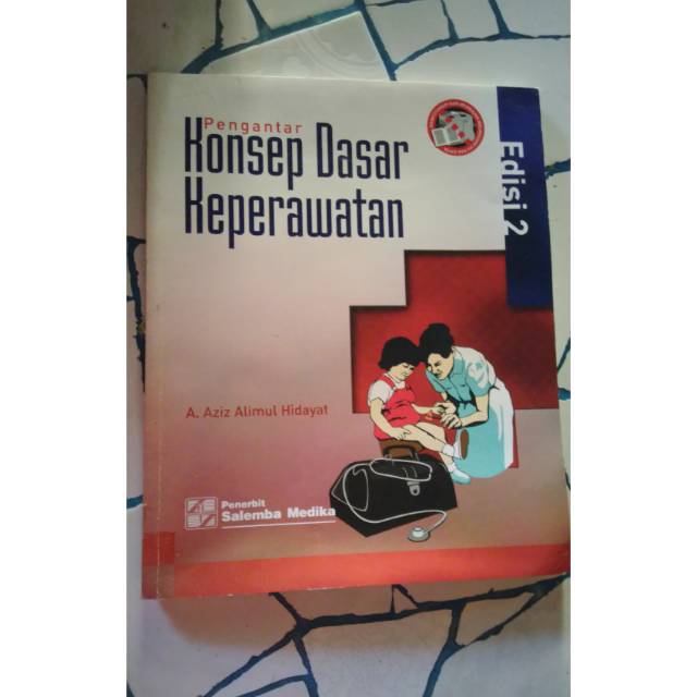 Jual Buku pengantar konsep dasar keperawatan edisi 2 | Shopee Indonesia
