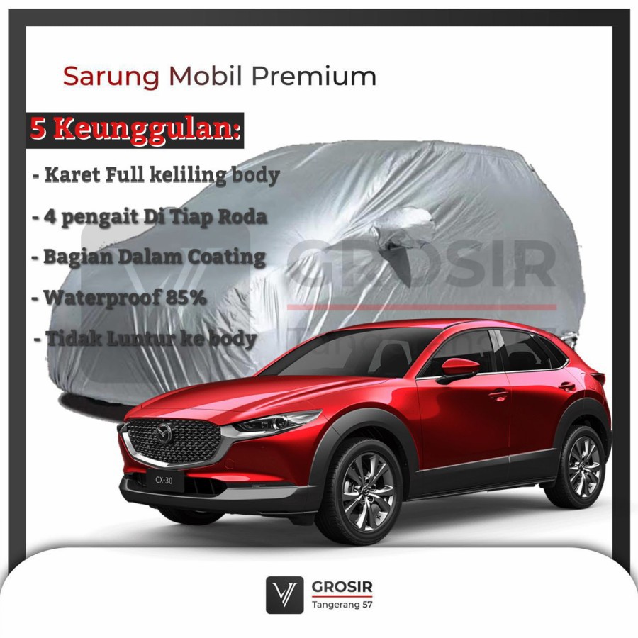 Jual BODY COVER MOBIL MAZDA CX30 CX 30 - PENUTUP MOBIL MAZDA CX30 CX 30 | Shopee Indonesia