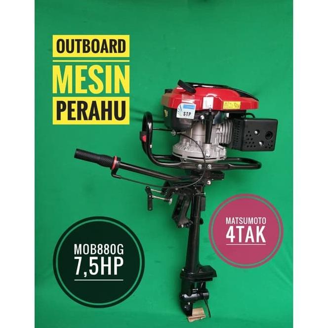 Jual Mesin Tempel Perahu Outboard 7.5 Hp 4 Tak Mob - 880 G Matsumoto | Shopee Indonesia