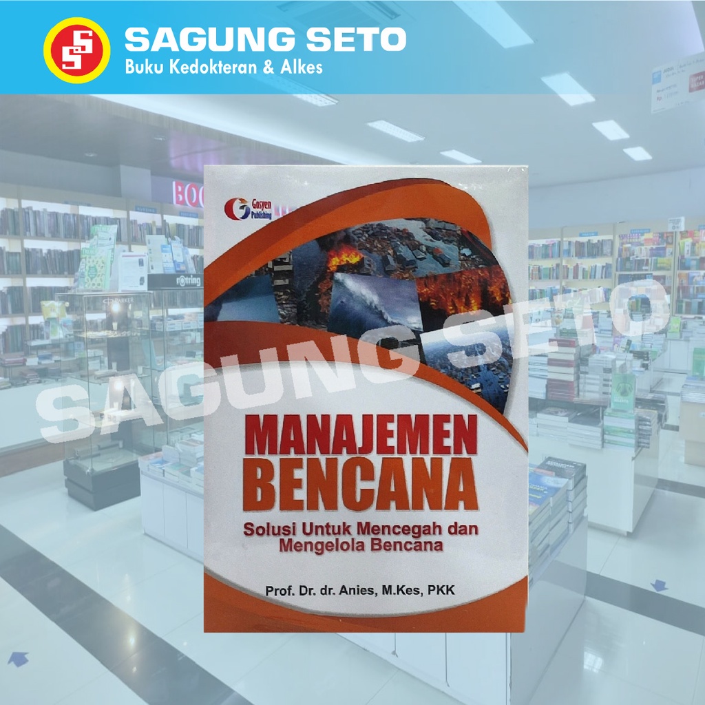 Jual BUKU MANAJEMEN BENCANA SOLUSI UNTUK MENCEGAH DAN PROF DR dr ANIES M K | Shopee Indonesia