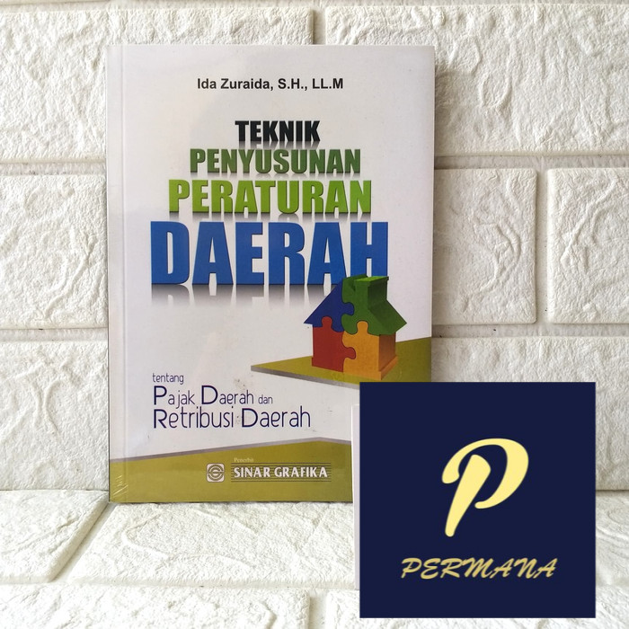 Jual Buku Teknik Penyusunan Peraturan Daerah: tentang Pajak Daerah ...