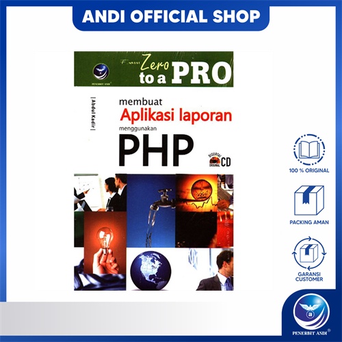 Jual Penerbit Andi - From Zero To A Pro: Membuat Aplikasi Laporan Menggunakan PHP+cd | Shopee ...